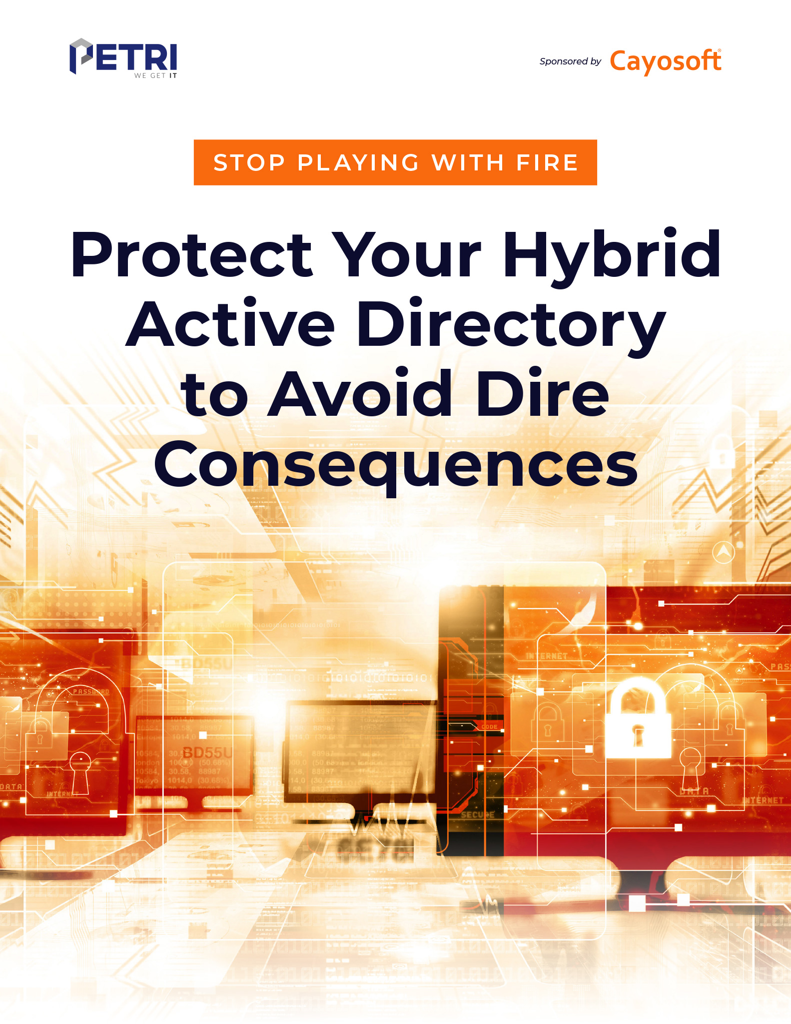 Protect Your Hybrid Active Directory to Avoid Dire Consequences - Cayosoft