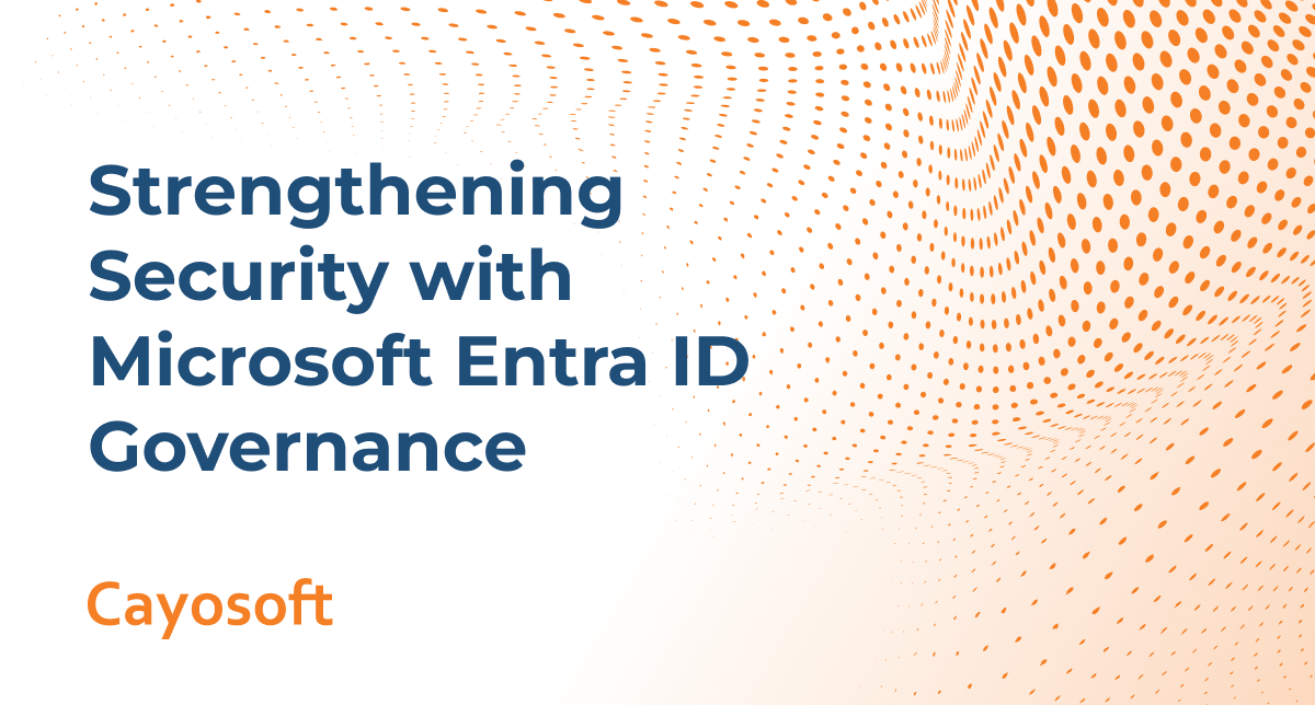 Microsoft Entra ID Governance: Best Practices for Secure Identity ...